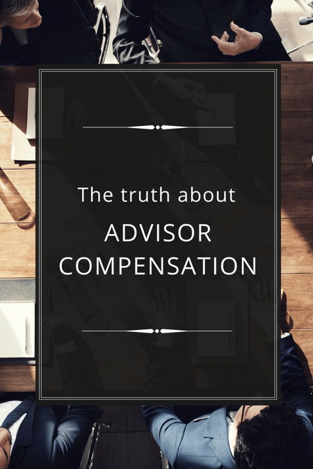 The Truth About Advisor Compensation